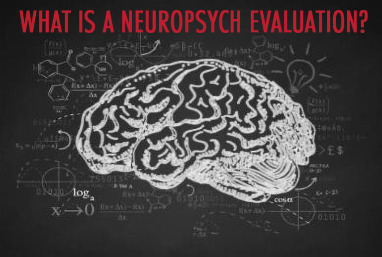 What Is a Neuropsych Evaluation? - San Diego Brain Injury Foundation